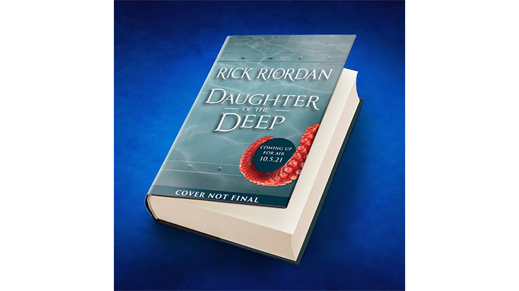 Rick Heads Under the Sea for Daughter of the Deep | Read Riordan